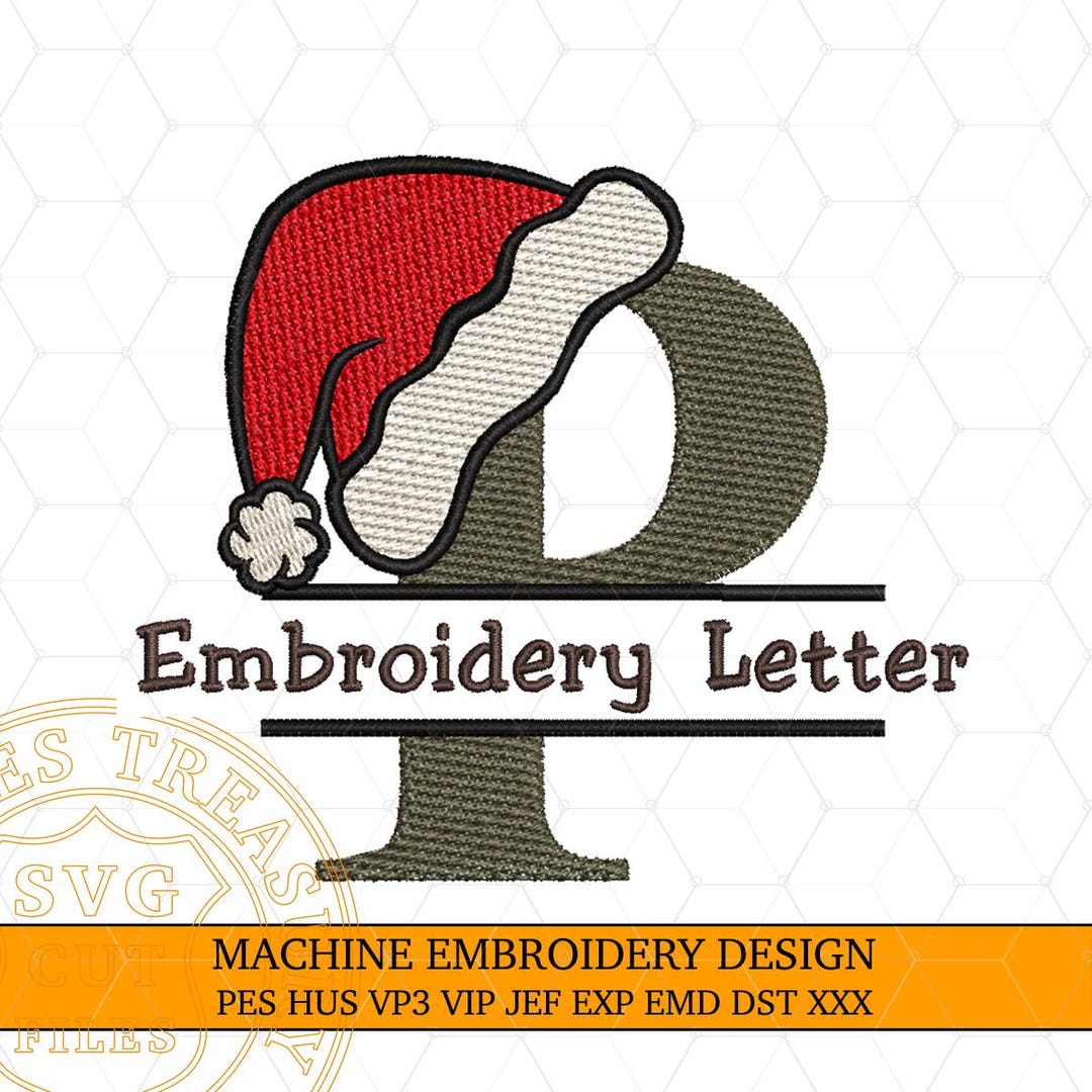 Santa Hat Embroidery Letter P Split Monogram Pes Hus Vp3 Csd Exp Emd ...