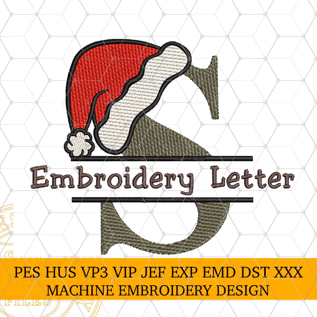 Santa Hat Embroidery Letter S Split Monogram Pes Hus Vp3 Csd Exp Emd ...