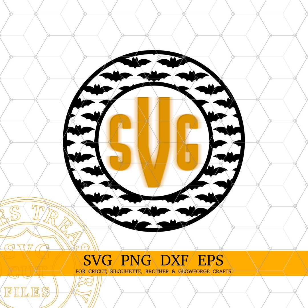 Halloween Bat Circle Monogram Frame Svg Png Dxf Eps Files, Cricut ...