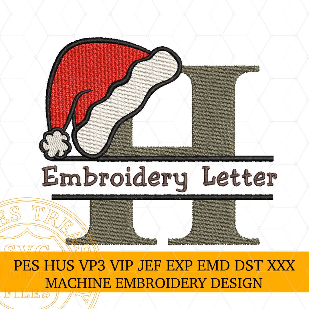 Santa Hat Embroidery Letter H Split Monogram Pes Hus Vp3 Csd Exp Emd ...