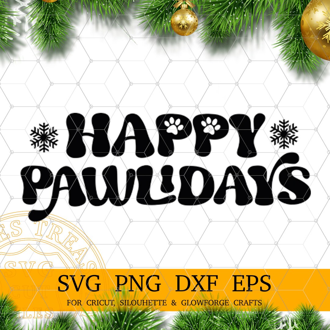 Happy Pawlidays Svg, Dog Christmas Svg, Paw Print Svg, Dog Christmas ...