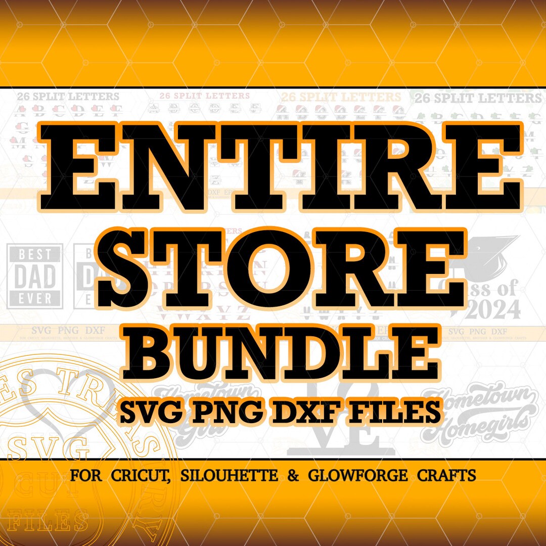 Whole Shop Bundle, Entire Store Bundle Svg Files, Png Sublimation ...