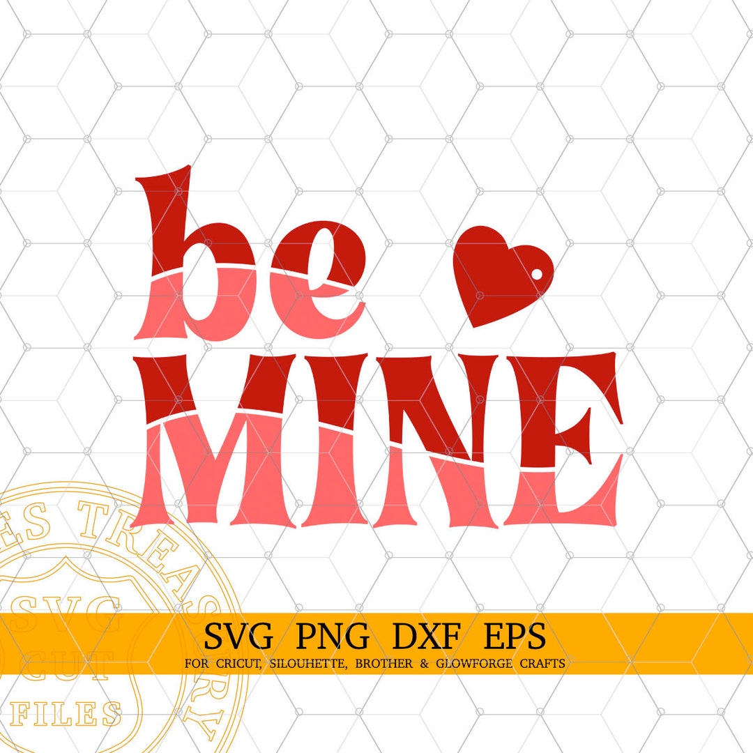 Be Mine Svg, Heart Svg, Split Wavy Valentines Day Svg Files, Valentines ...