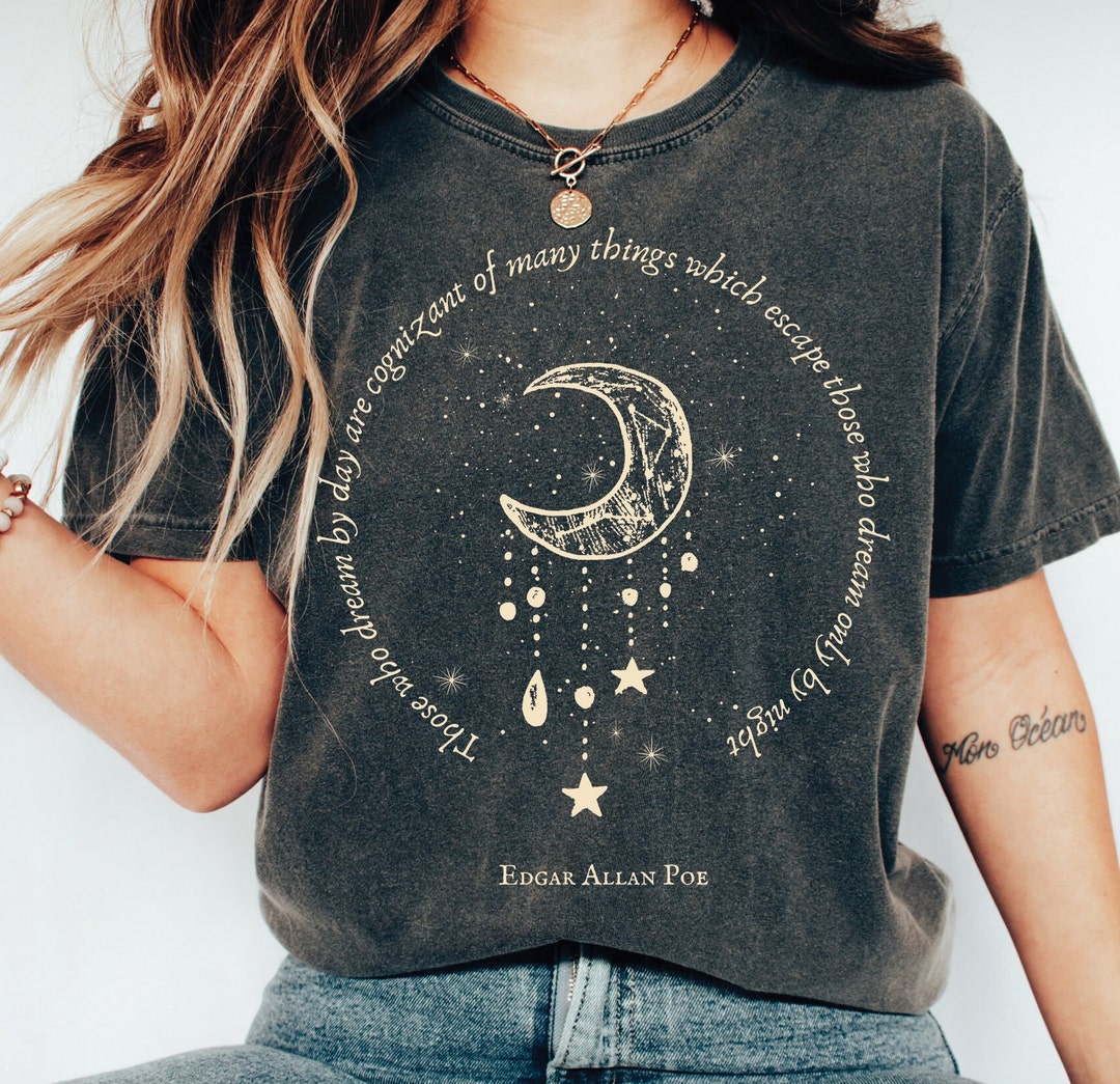 Edgar Allan Poe Shirt: Literary Quote Raven Tee - Dark Academia - Etsy