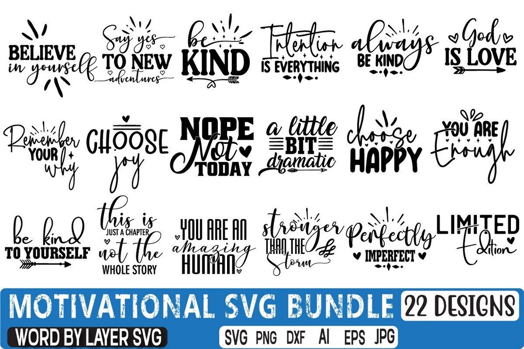 Motivational SVG Bundle of 22 Designs (instant Download) - Etsy