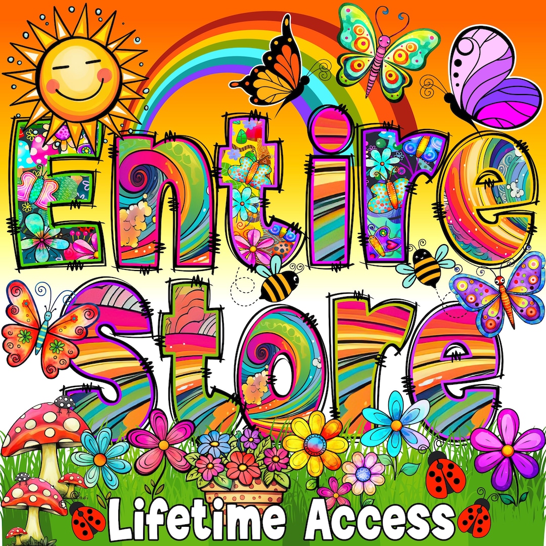 Unlimited Lifetime Entire Store Access, Past and Future Designs, Whole ...