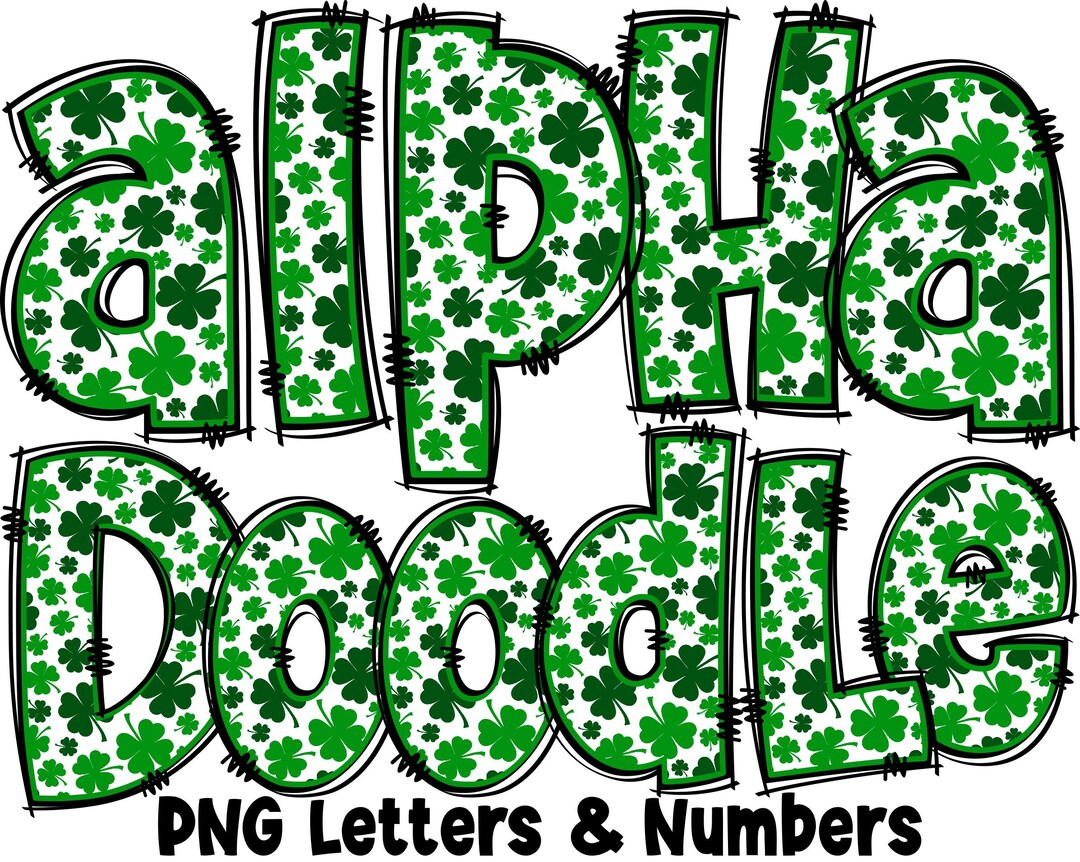 St Patrick's Day Letters PNG, Shamrock Alphabet, Doodle Irish, St Paddy ...