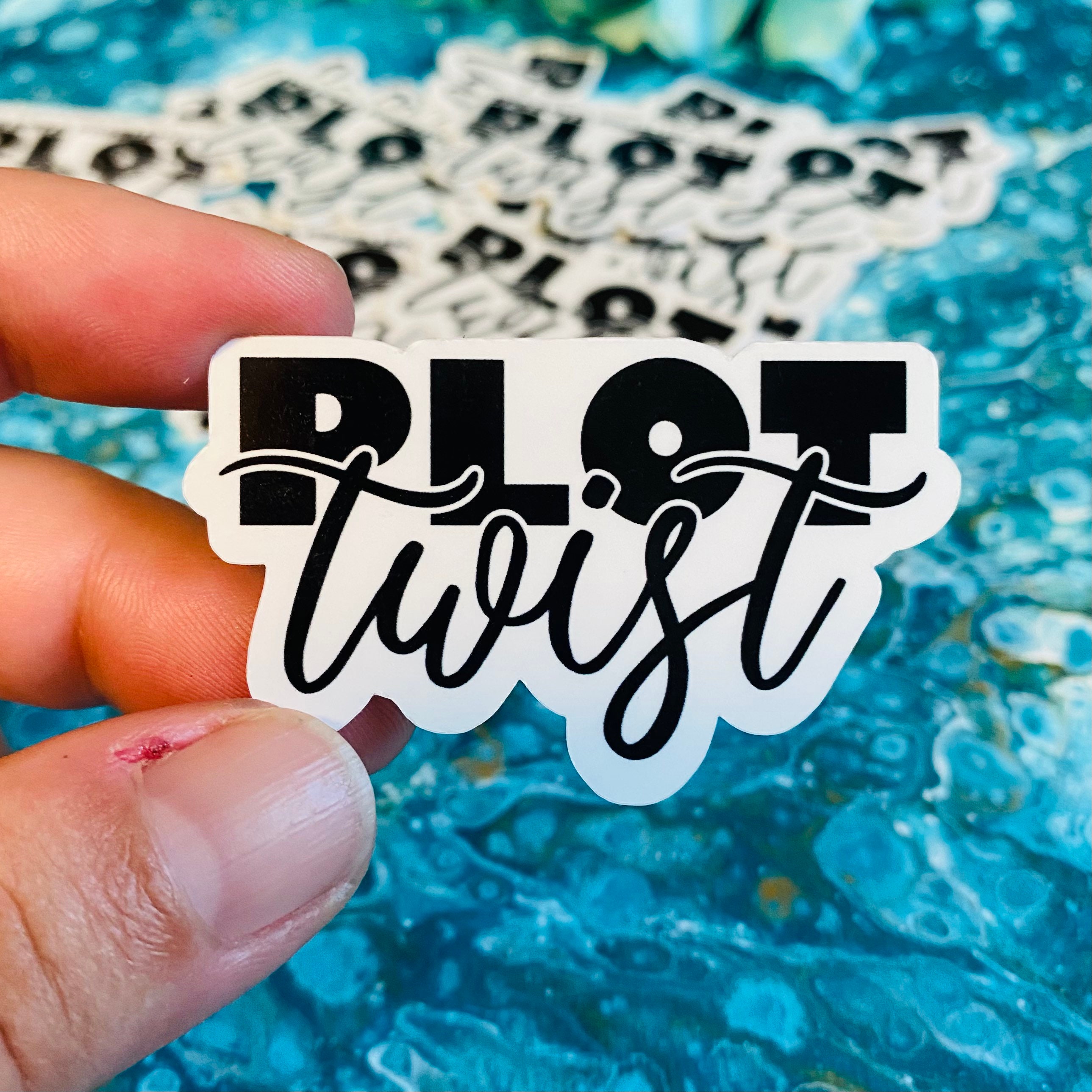 It’s Not a Problem It’s a Plot Twist Vinyl Weatherproof Quote Sticker ...