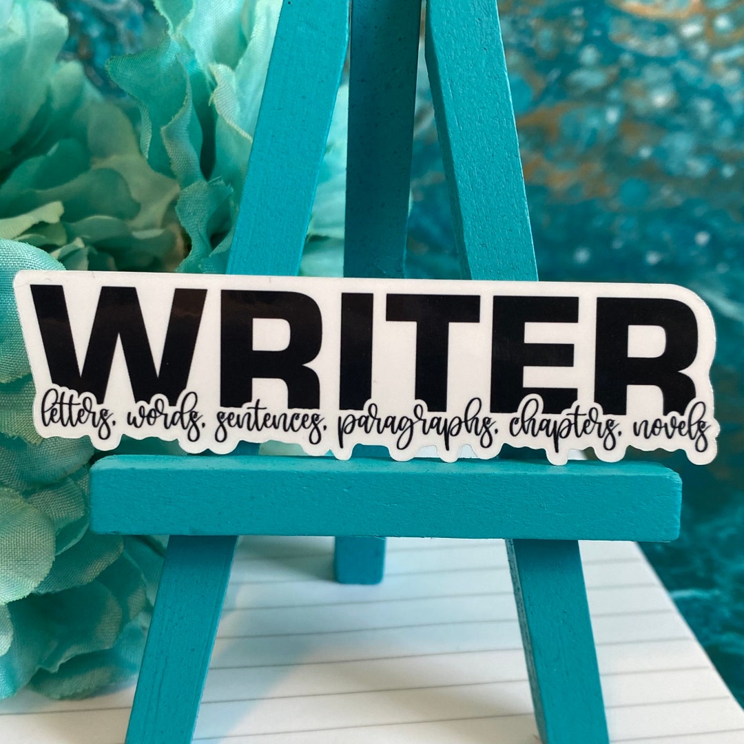 Writer Words Sentences Paragraphs Chapters Novel Sticker | Gifts for ...