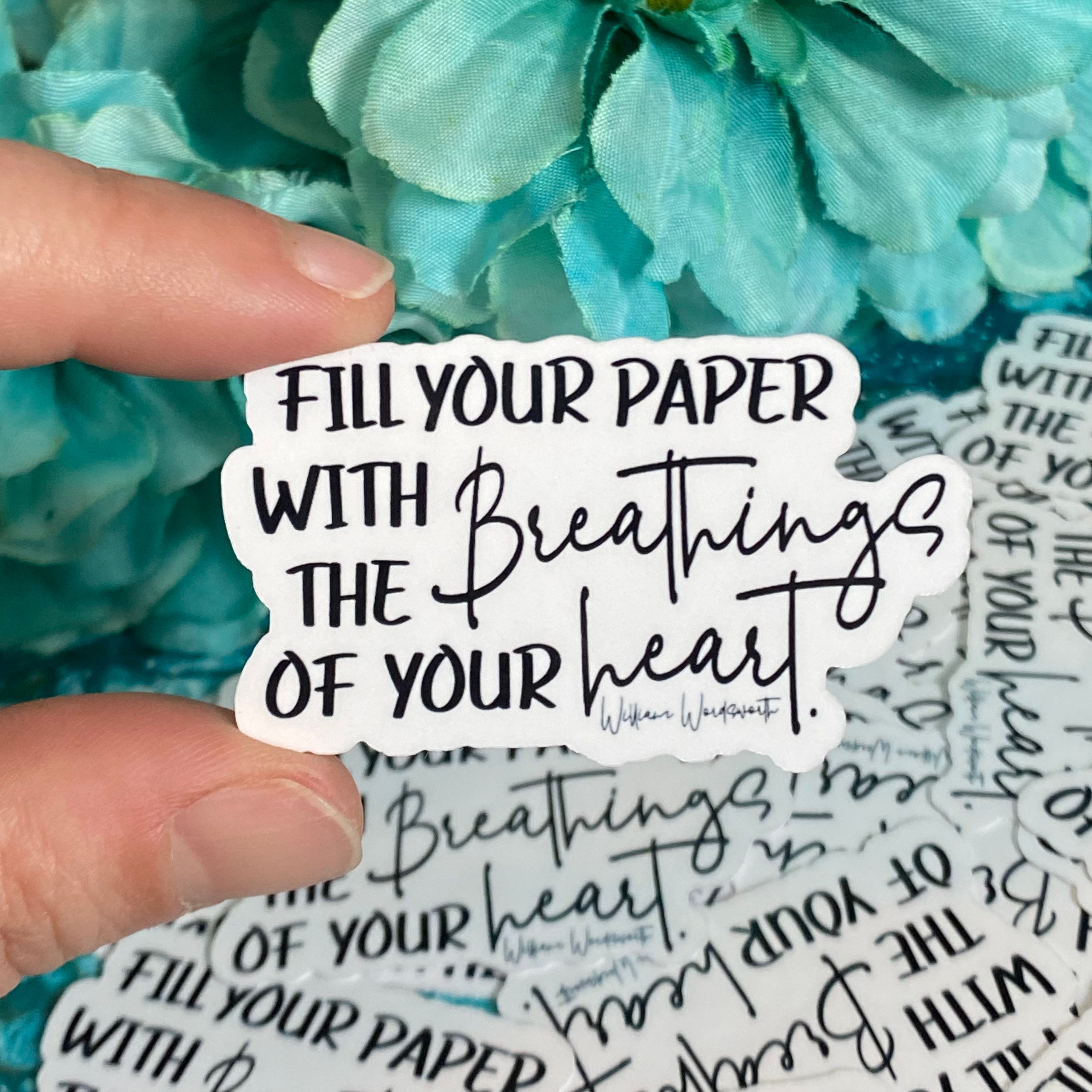 Fill Your Paper With the Breathings of Your Heart Quote - Etsy