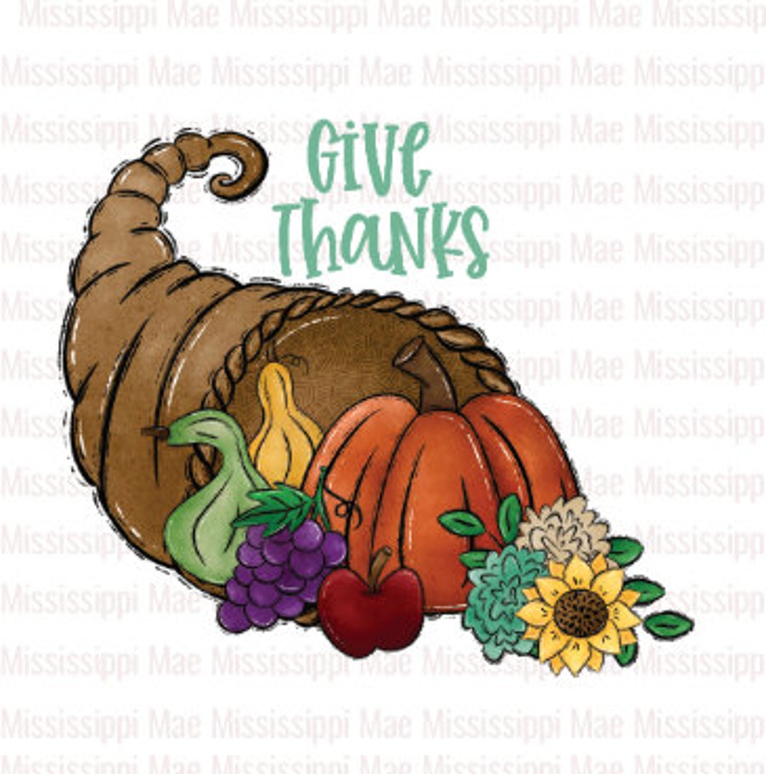 Give Thanks Cornucopia PNG Digital Download - Etsy