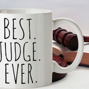 Personalized Judge Mug, Best Judge Ever, Gift for Judge, Gift From ...