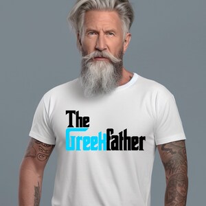 The Greek Father Unisex Tee, Funny Greek Dad Gift, Greek Pride Shirt ...