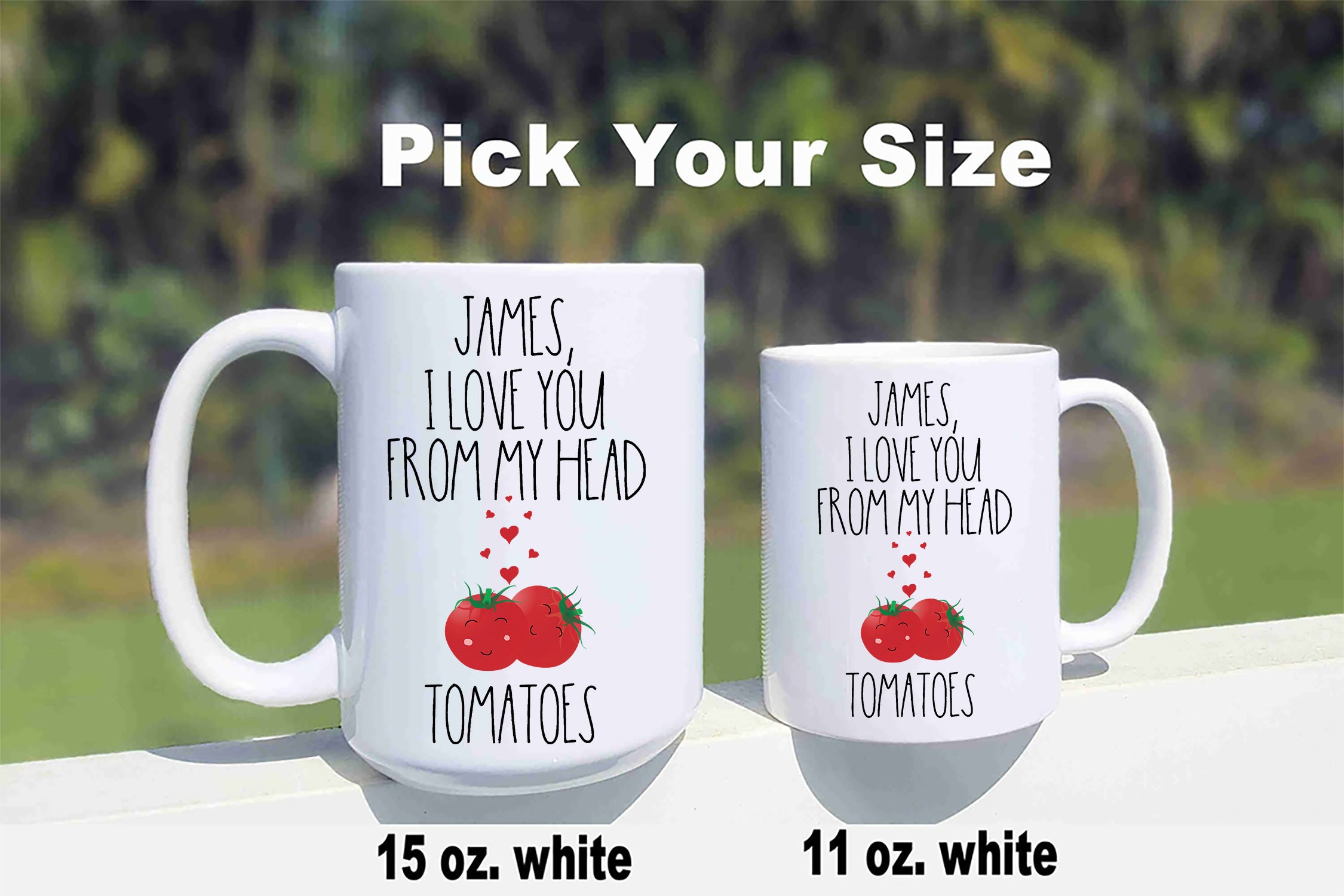 Personalized Valentines Mug I Love You From My Head Tomatoes - Etsy