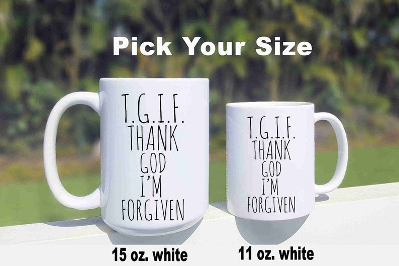TGIF Thank God I'm Forgiven Mug Religious Gift Ceramic - Etsy
