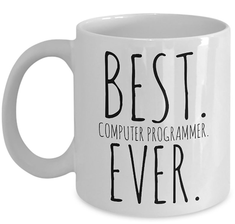 Best Computer Programmer Ever Mug T For Coder T For Nerd Etsy
