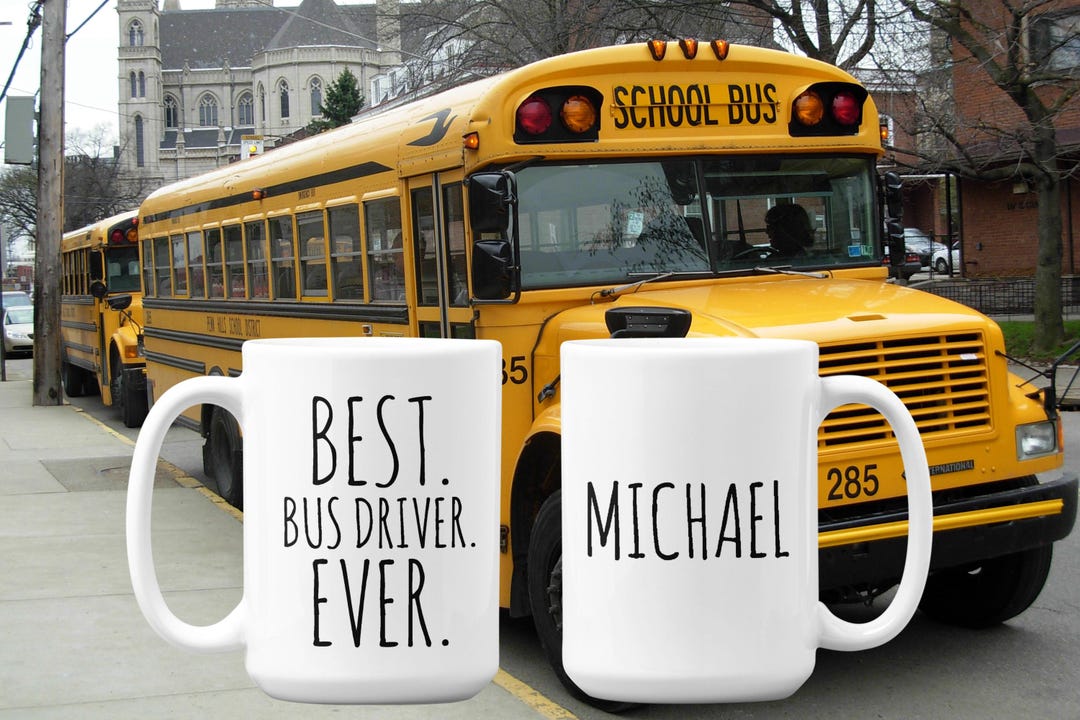 Personalized Bus Driver Coffee Mug, Best Bus Driver Ever Cup, City ...
