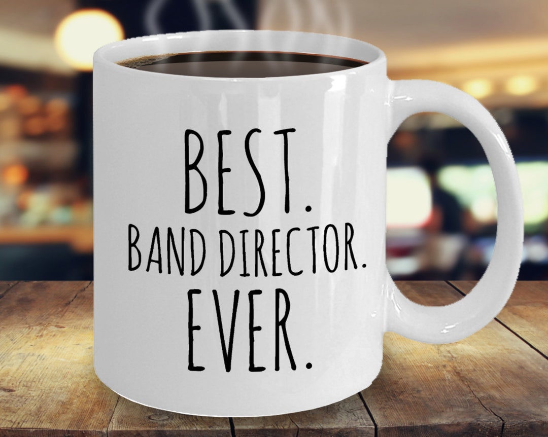 Best Band Director Ever Mug, Minimalist, Band Director Gift, Band ...