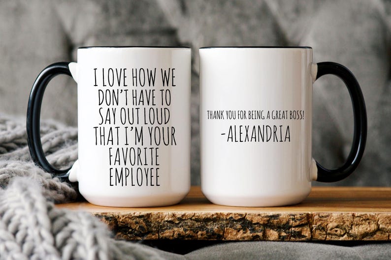 Funny Boss Mug: Favorite Employee Gag Gift - Personalized Ceramic ...