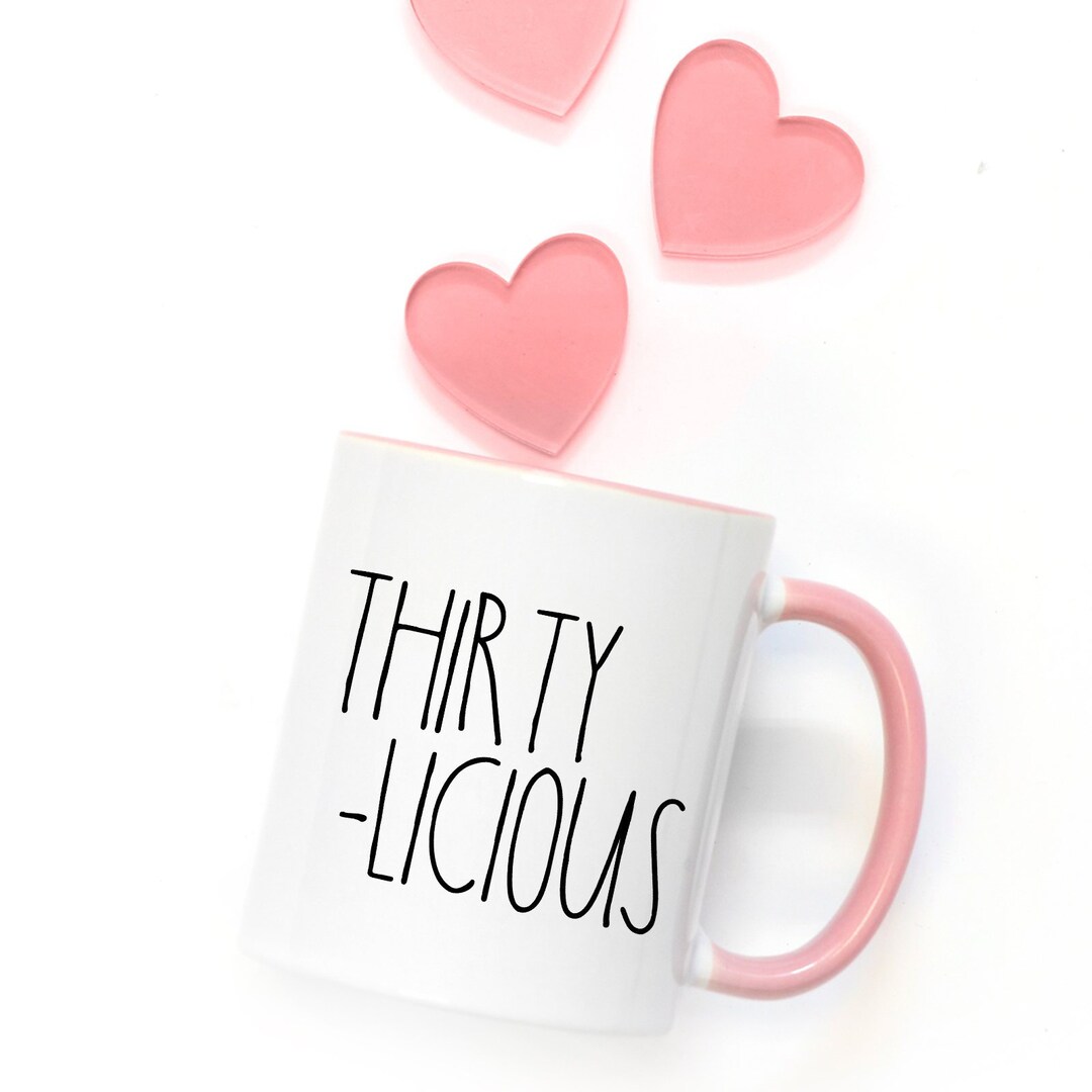 30th Birthday Gift: Thirty-licious Pink Coffee Mug - Etsy