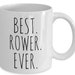 Rower Mug, Best Rower Ever, Rower Gifts, Coxswain Gift, Rowing Mug ...