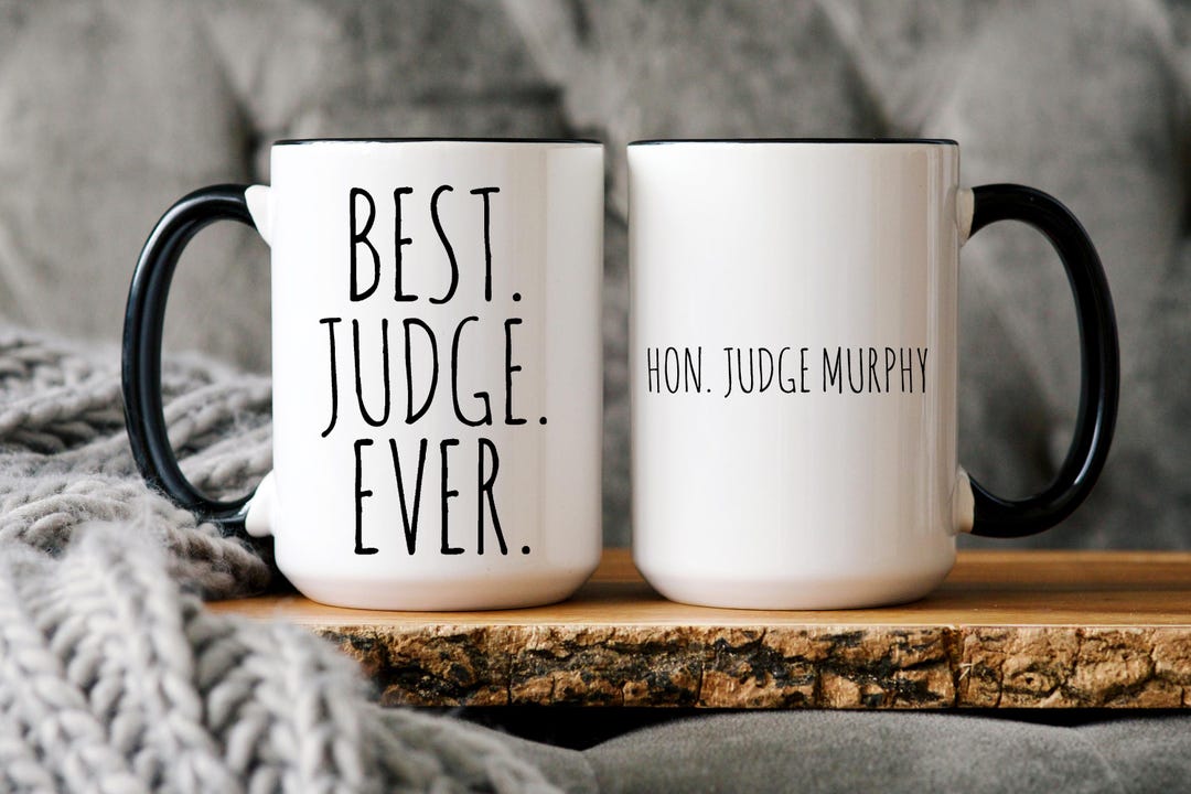 Personalized Judge Mug, Best Judge Ever, Gift for Judge, Gift From ...