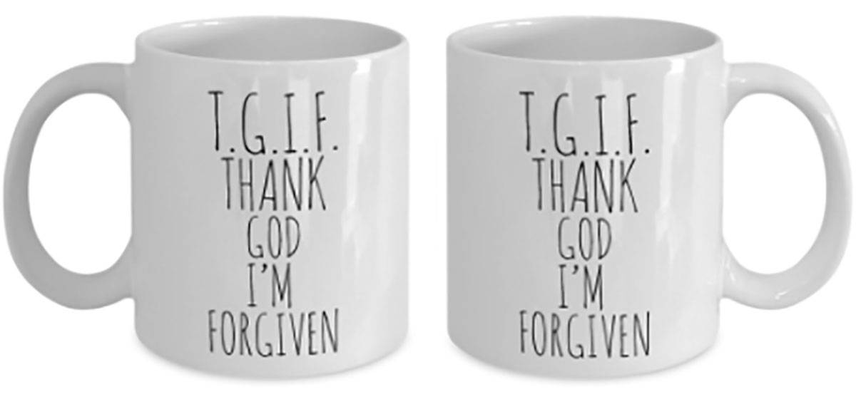 TGIF Thank God I'm Forgiven Mug Religious Gift Ceramic - Etsy