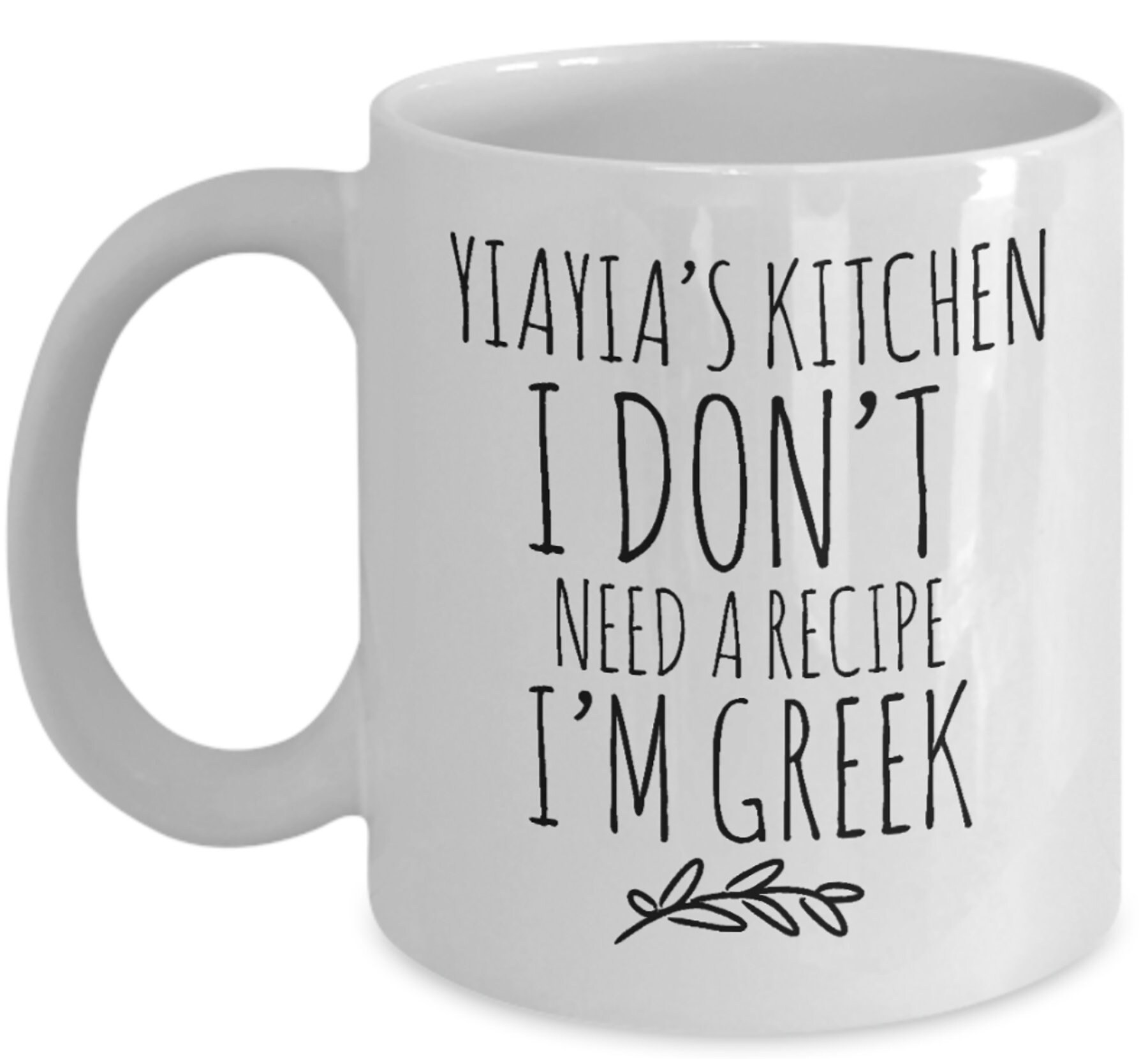 Yiayia's Kitchen Mug I Don't Need a Recipe I'm | Etsy