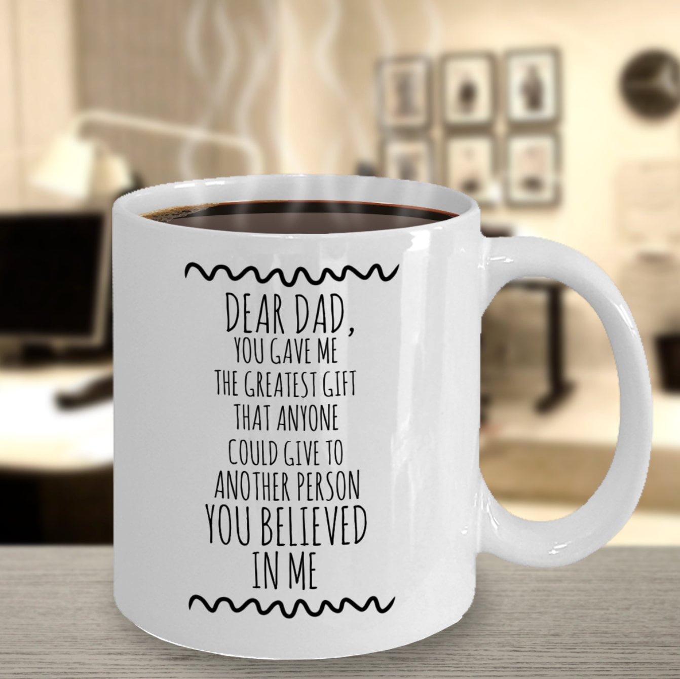 DEAR DAD COFFEE Mug Sentimental Quote Fathers Day Gift Believe - Etsy