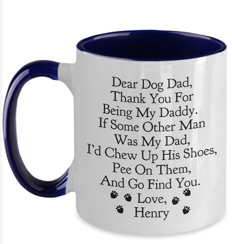 Dog Dad Mug Personalized Funny Dad Gifts Dear Dog Dad From | Etsy