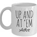 Up and at 'em, Motivational Mug, Inspiring Gift, Hustle, Gift for ...