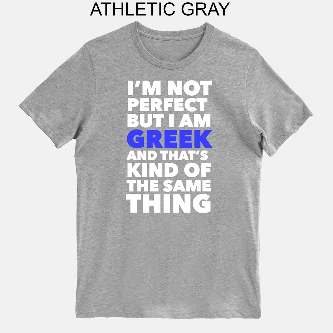 I'm Not Perfect but I Am Greek Funny Unisex T-shirt - Etsy