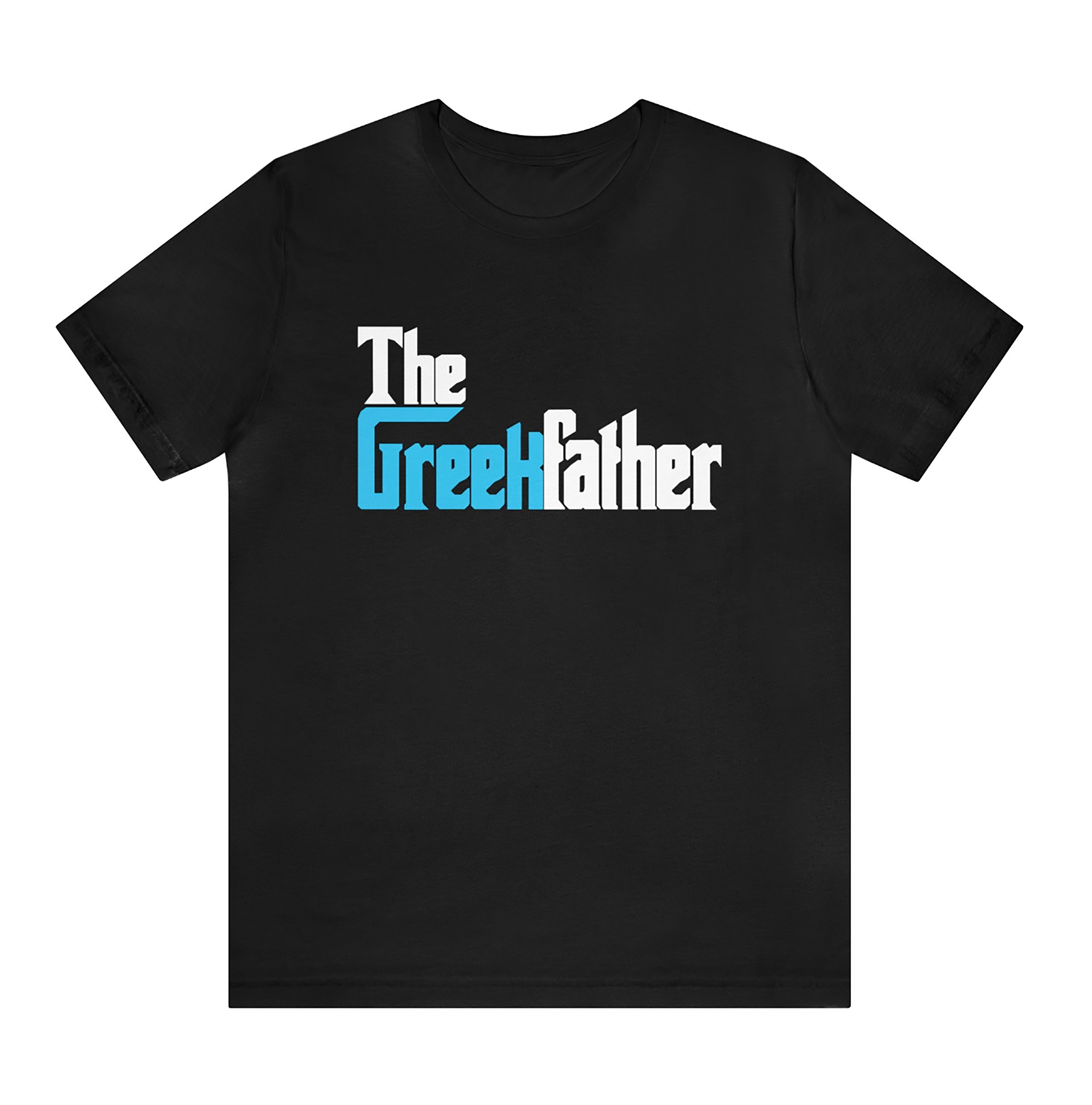 The Greek Father Unisex Tee, Funny Greek Dad Gift, Greek Pride Shirt ...