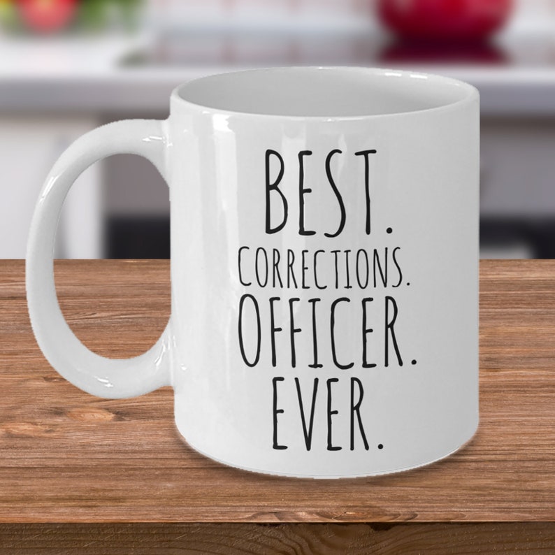 Best Corrections Officer Ever Mug Corrections Officer - Etsy
