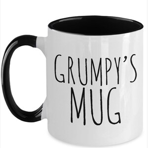 Grumpy's Mug, Funny Grumpy People Mug, Grumpy Women, Funny Grandpa Gift ...