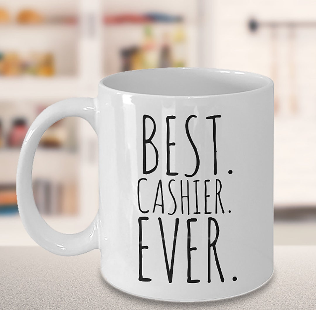 BEST CASHIER EVER Mug Cashier Gift Personalized Cashier Gift Retail ...