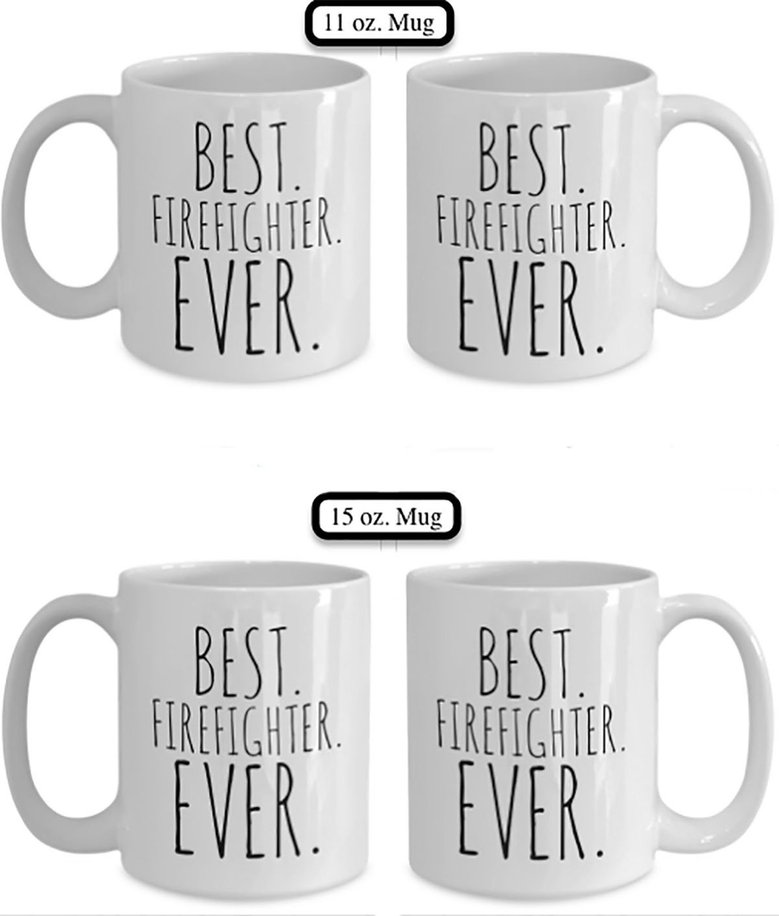 BEST FIREFIGHTER EVER Coffee Mug Firefighter Gift Retired Firefighter ...