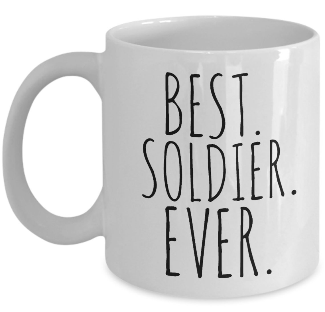 Gift for Soldier Coffee Mug Best Soldier Ever Best Soldier - Etsy