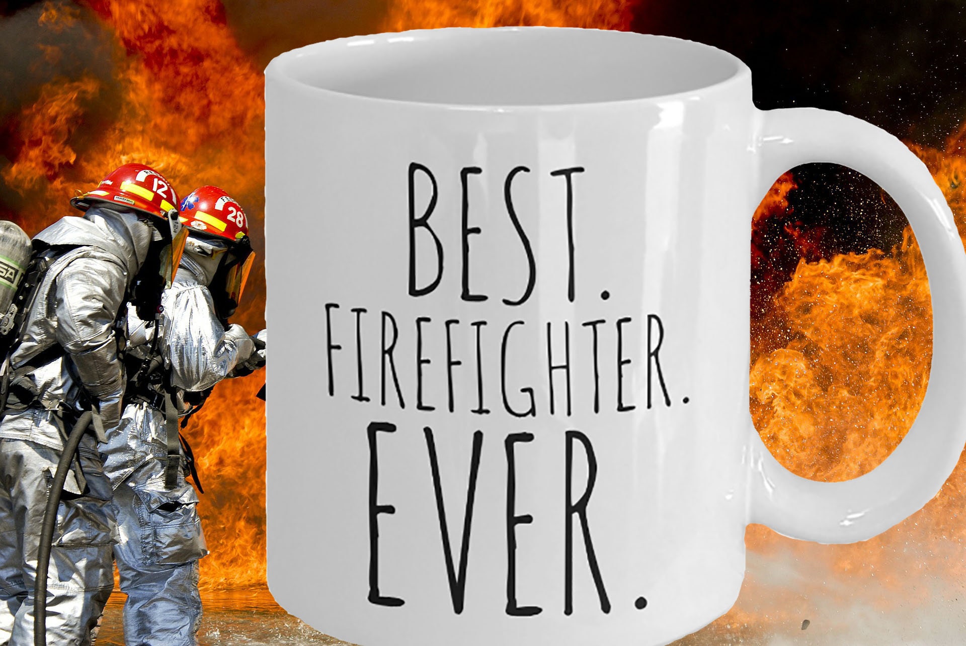 BEST FIREFIGHTER EVER Coffee Mug Firefighter Gift Retired | Etsy