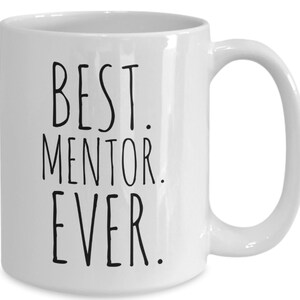 BEST MENTOR EVER Mug Mentor Gifts Thank You Gift for Mentor Coach Gift ...