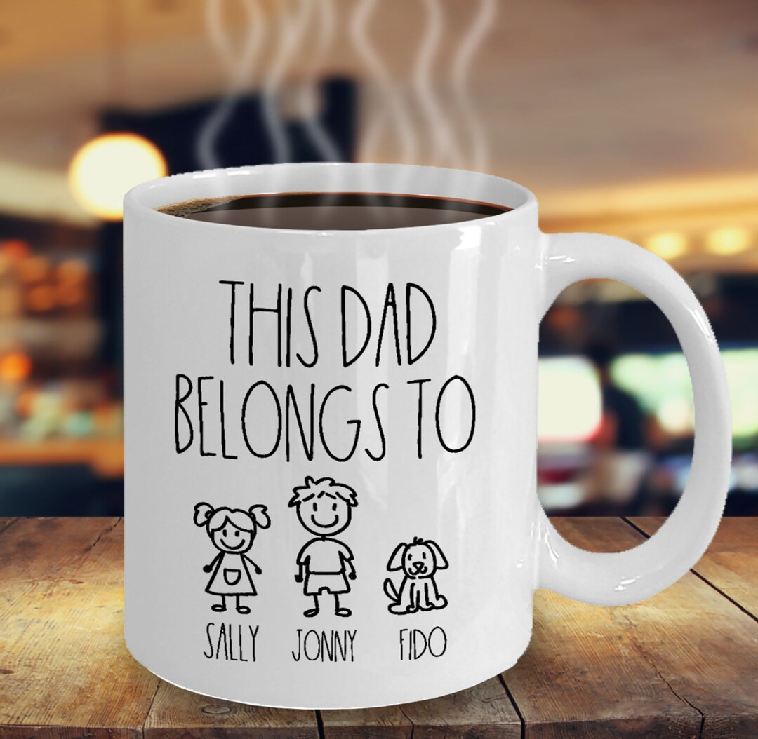 BEST SELLER, Personalized Dad Mug, This Dad Belongs To, Stick Figure ...