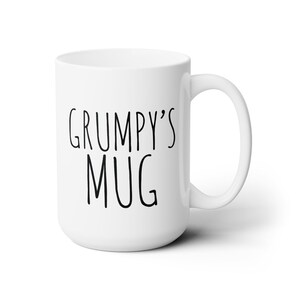 Grumpy's Mug, Funny Grumpy People Mug, Grumpy Women, Funny Grandpa Gift ...
