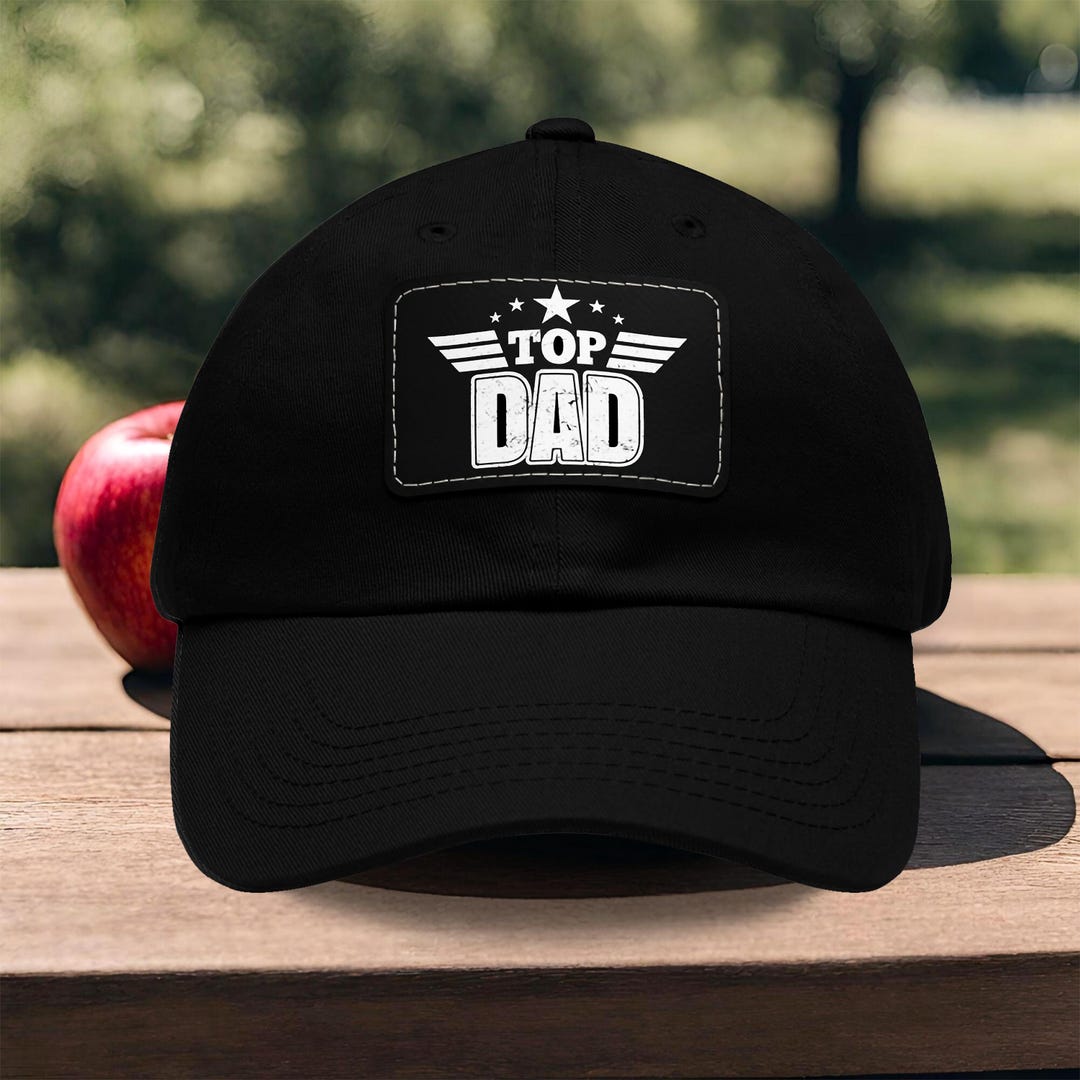 TOP DAD Leather Patch Dad Hat, Funny Baseball Cap for Dad, Best Dad ...