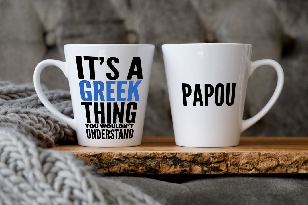 Funny Greek Mug: It's a Greek Thing - You Wouldn't Understand - Etsy