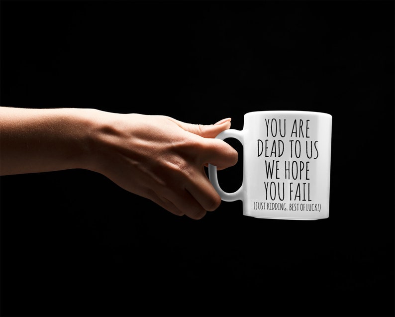 Coworker Goodbye Mug You Are Dead to Us Funny Work Mug | Etsy