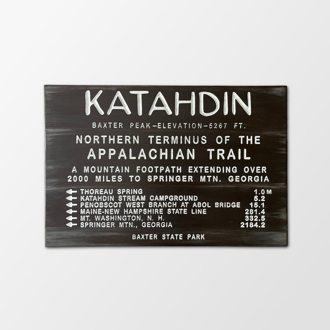 24" Distressed Katahdin Summit Sign Replica | Baxter State Park ...