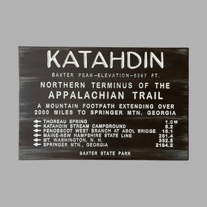 24" Distressed Katahdin Summit Sign Replica | Baxter State Park ...