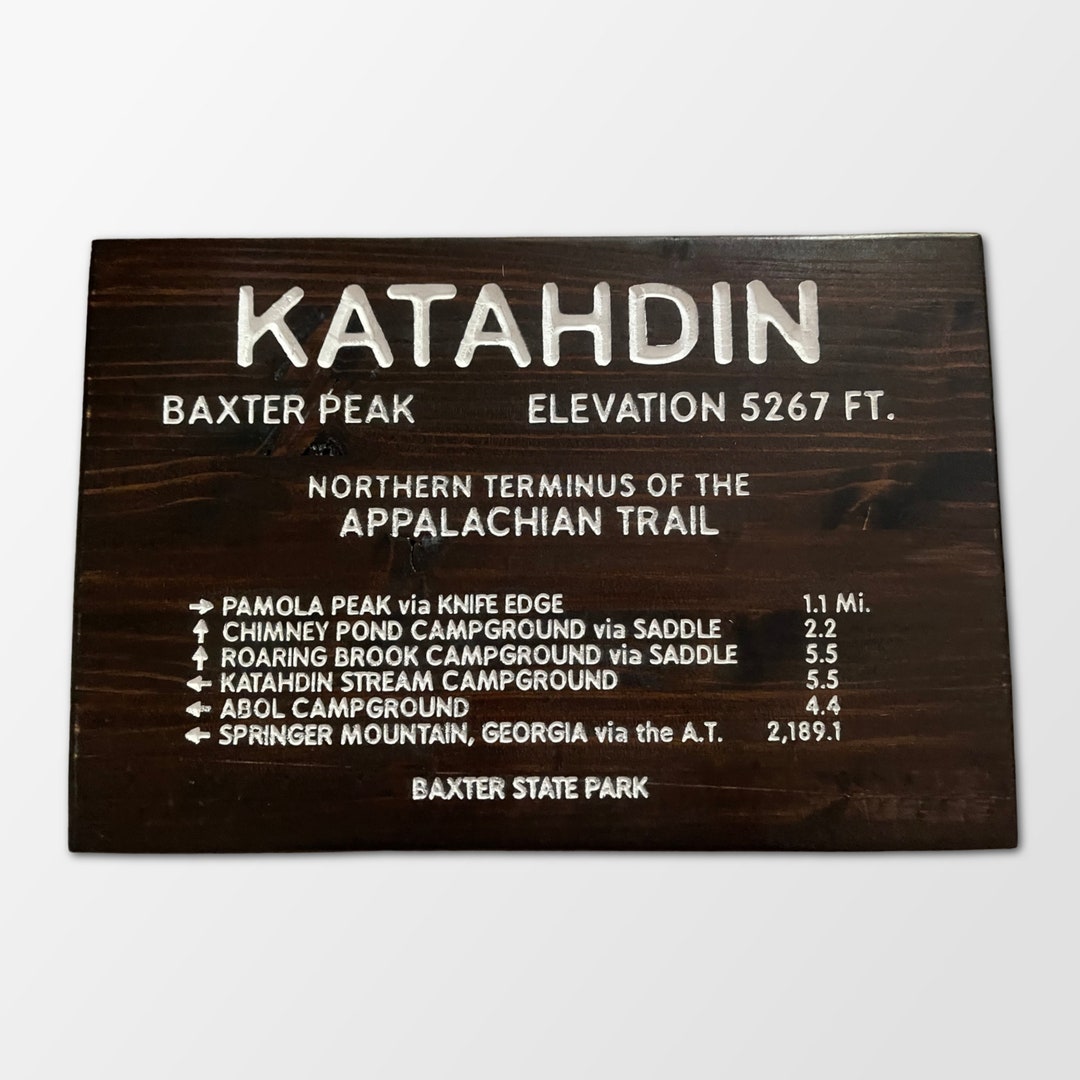 30" Katahdin Summit Sign Replica | Baxter State Park | Baxter Peak ...