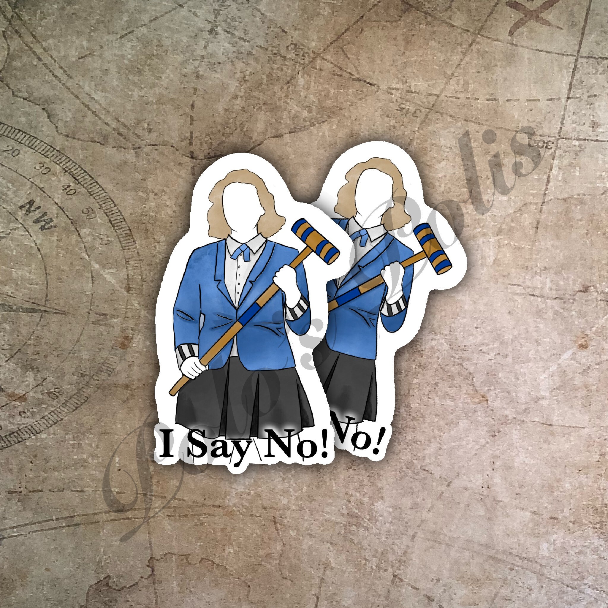 Heathers The musical die cut sticker Veronica I say now | Etsy