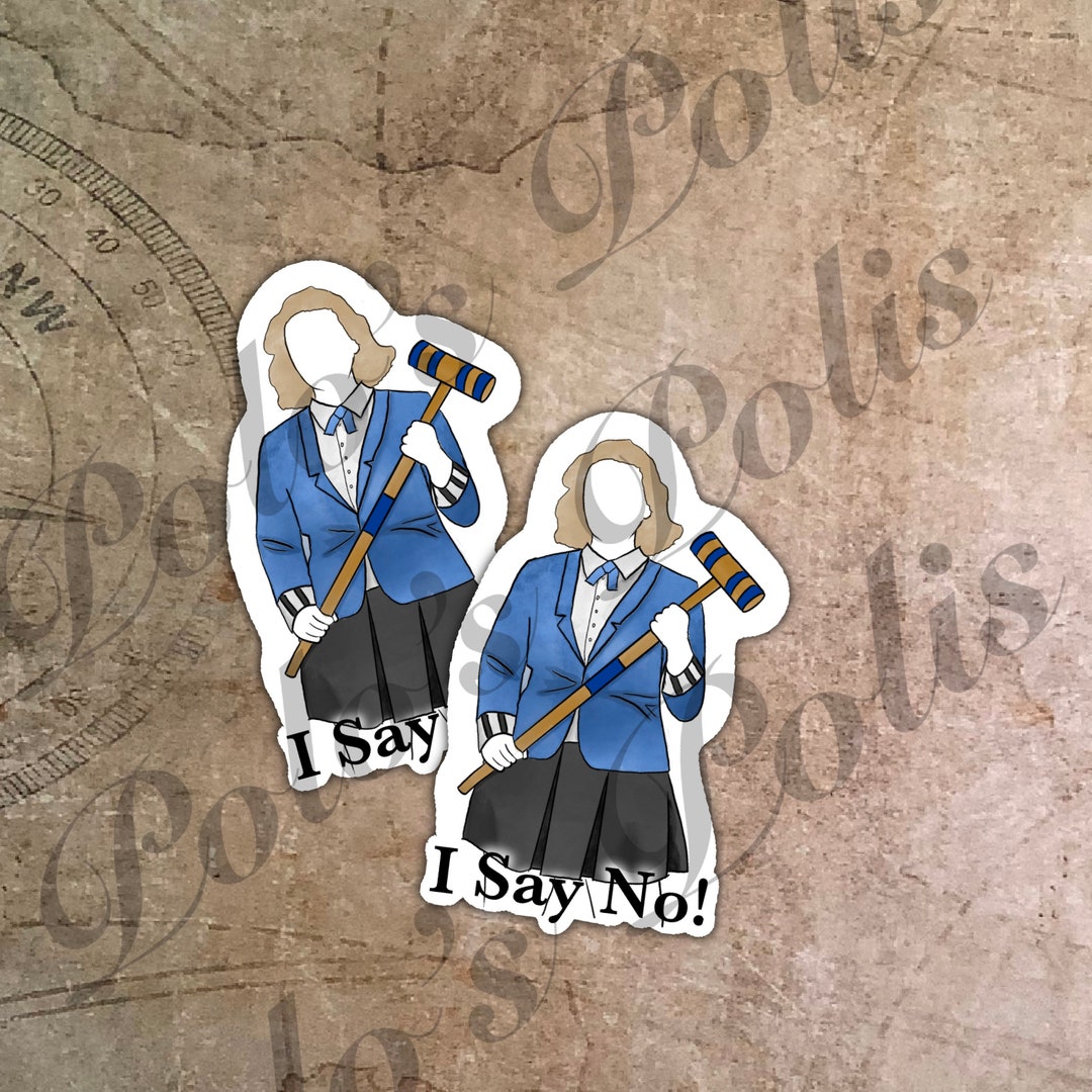 Heathers the Musical Die Cut Sticker|| Veronica I Say Now Scrapbooking ...